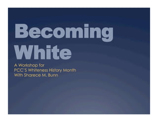 Becoming White Final | PDF