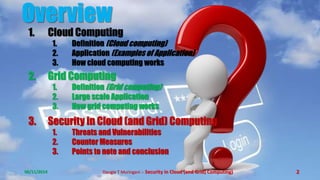 Security in cloud (and grid) computing Overview | PPTX