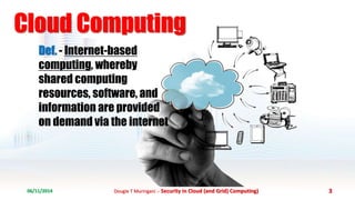 Security in cloud (and grid) computing Overview | PPTX
