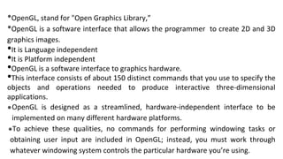 3 CG_U1_P2_PPT_3 OpenGL.pptx