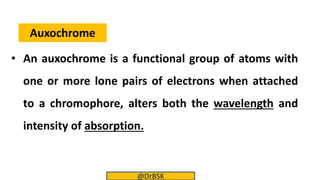 3 Chromophore & Auxochrome.pptx