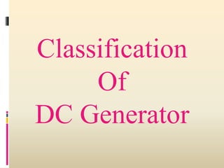 3 Classification of DC Machine (1).pptx