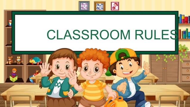 CLASSROOM RULES (ELEM) PowerPoint Presentation | PPTX
