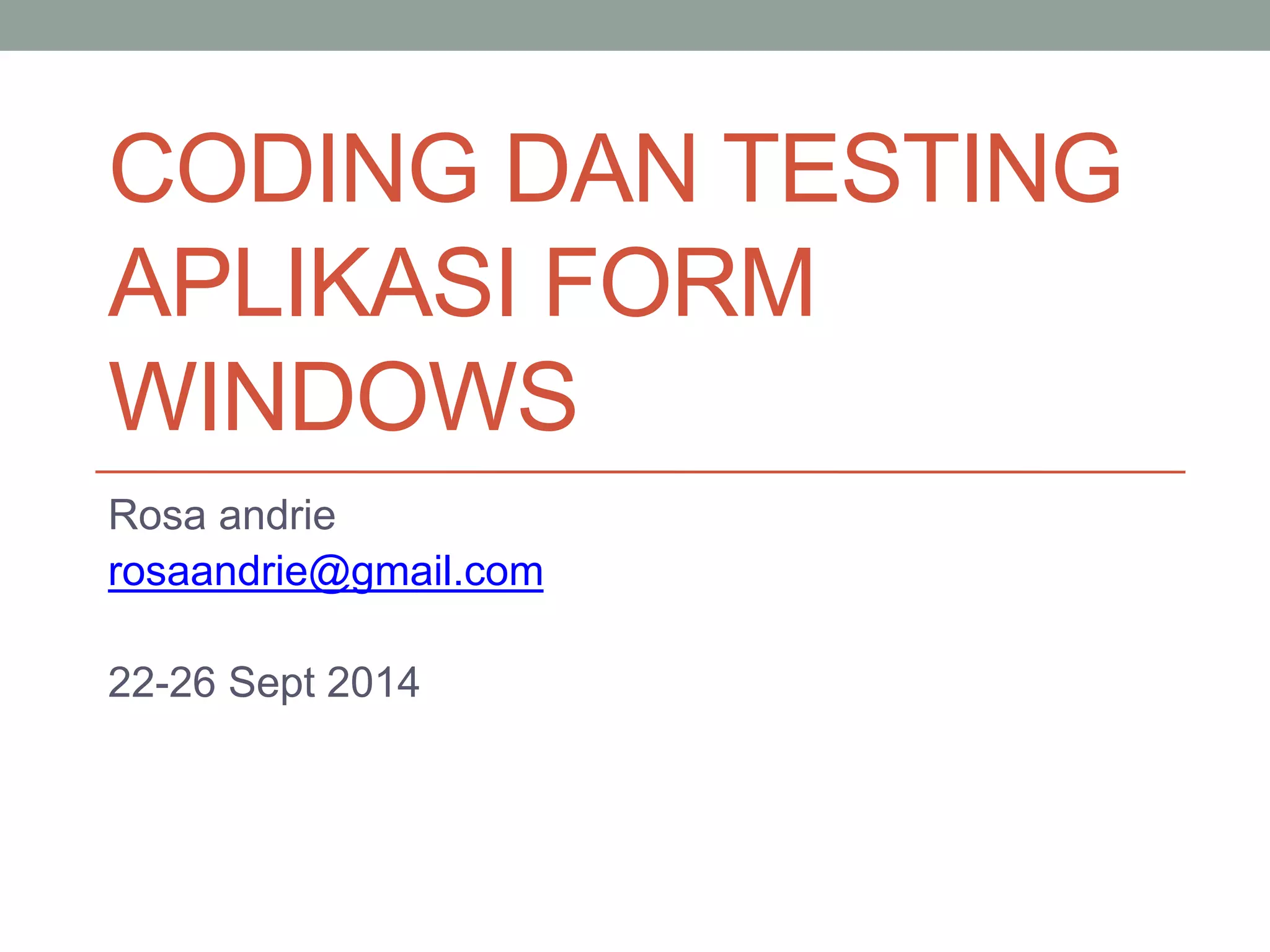 Materi 3 Coding dan Testing aplikasi | PPT
