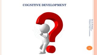 Unit-3 Cognitive Development | PDF