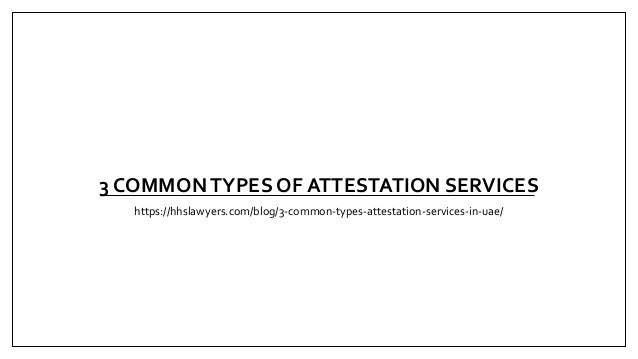 3 common types of attestation services | PPT