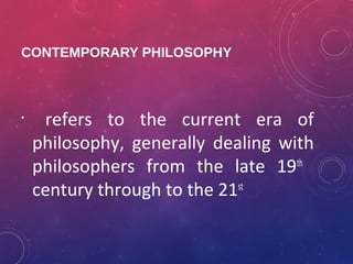 CONTEMPORARY PHILOSOPHY | PPT