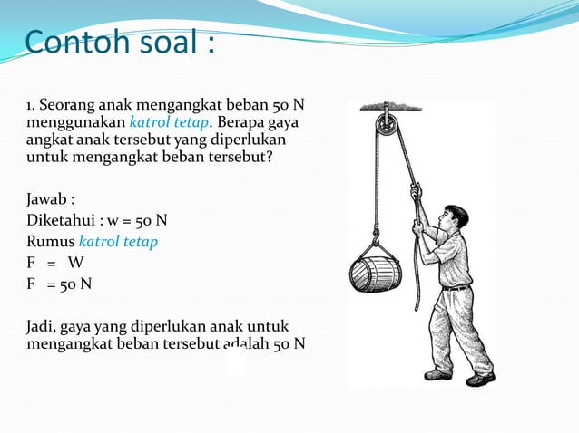 3 contoh perhitungan gaya di dalam katrol | PPTX