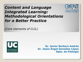 3 core elements clil | PPT