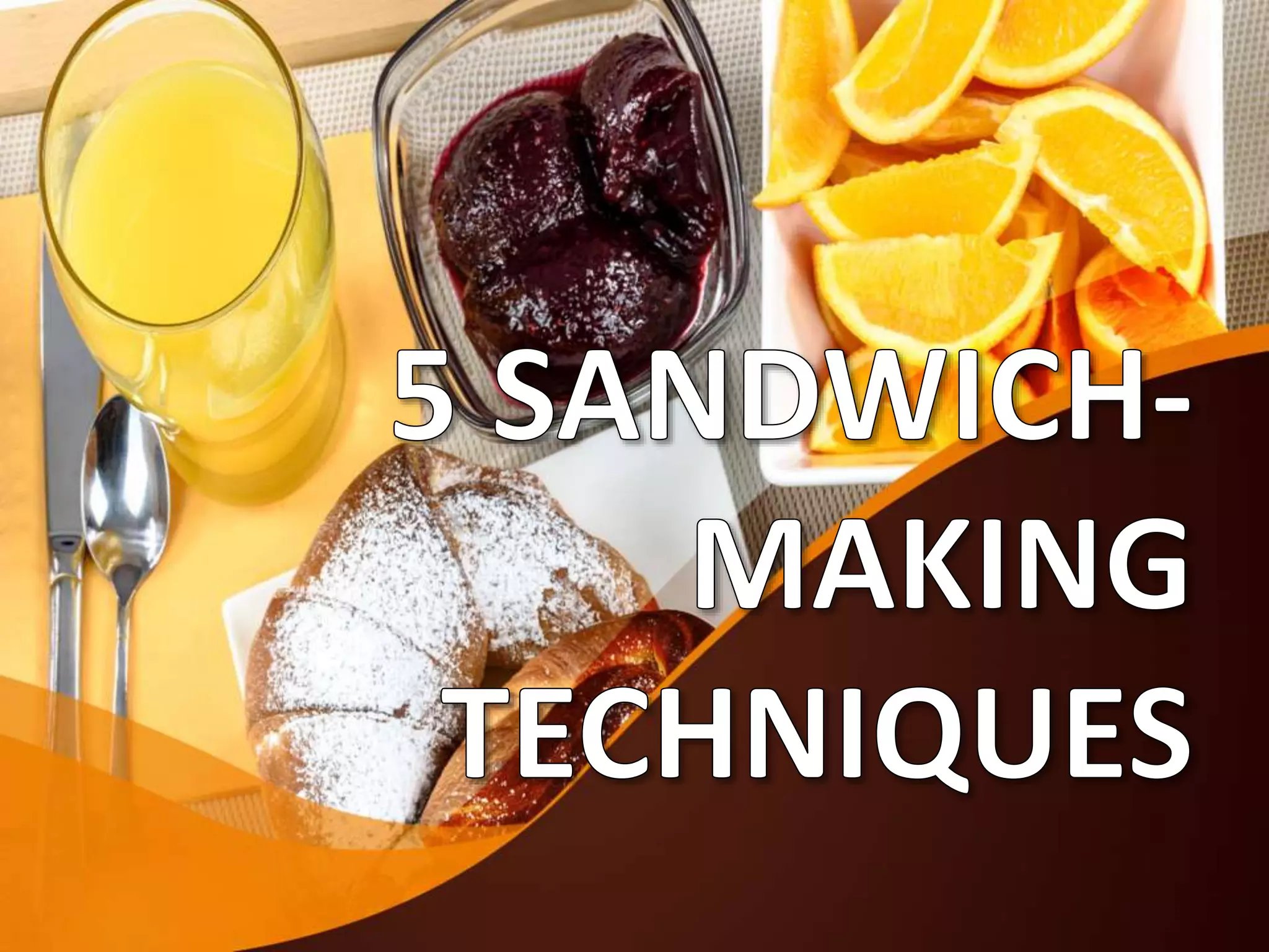 3 creative sandwich preparation | PPTX