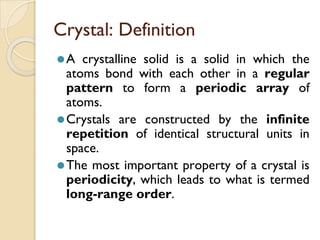 Crystal Structure | PPTX