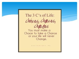 3C’s in Life | PPTX