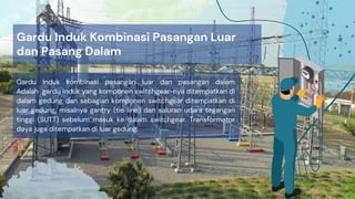 GARDU INDUK PASANGAN LUAR | PPTX