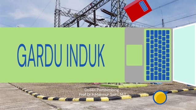 GARDU INDUK PASANGAN LUAR | PPTX