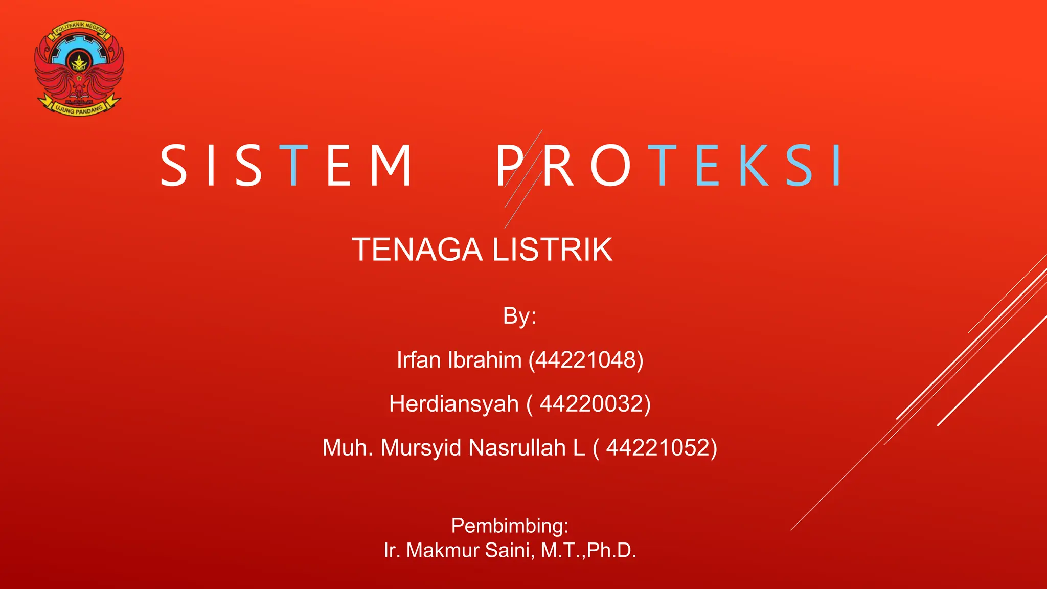 SISTEM PROTEKSI (PENGAMAN) TENAGA LISTRIK | PPTX