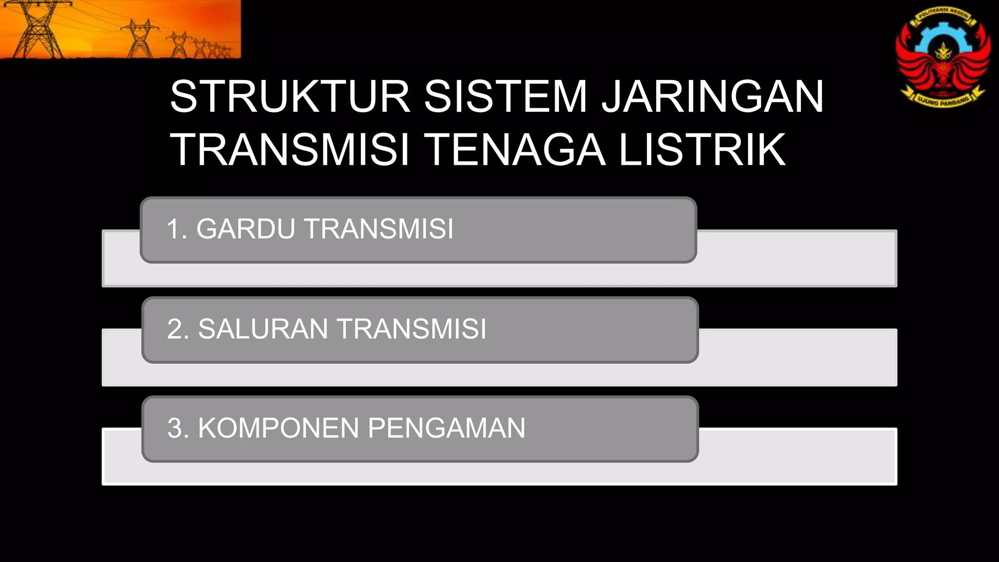 TRANSMISI TENAGA LISTRIK 150 KV | PPTX