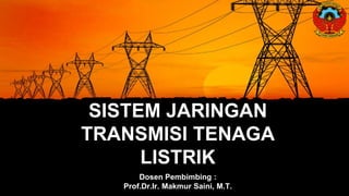 TRANSMISI TENAGA LISTRIK 150 KV | PPTX