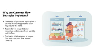 3 Customer Flow Strategies Every Retailer Must Try in Their Stores .pptx