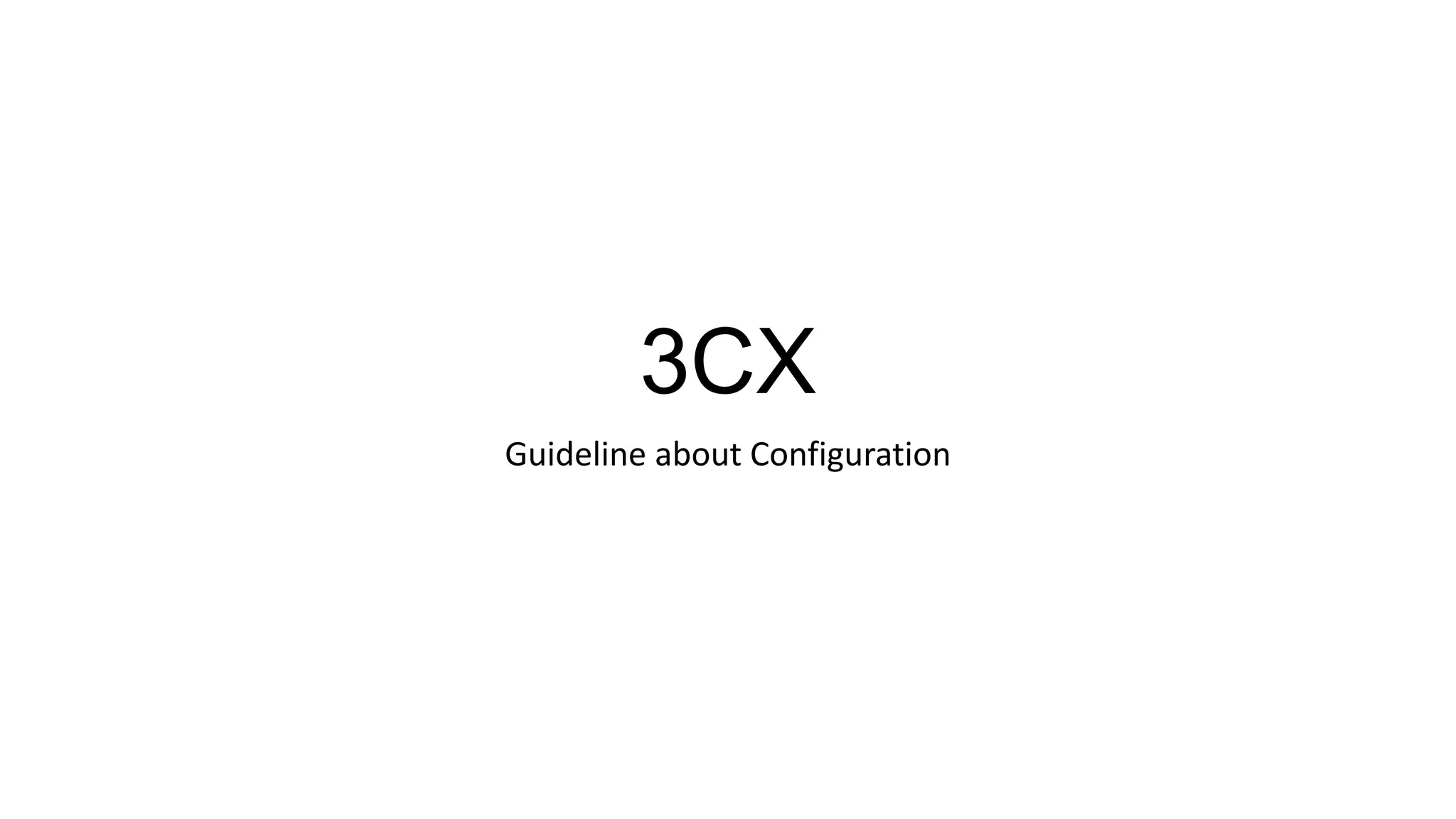 3CX and Dinstart Configuration | PPTX