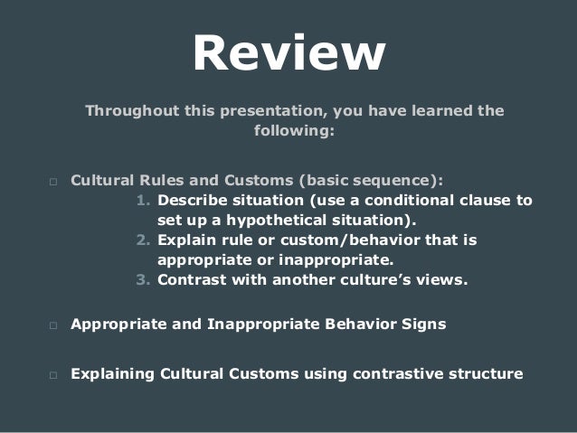 3d. Explaining Rules - Cultural Rules and Customs