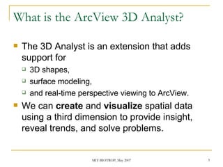 3D Analyst | PPT | 3-D Graphics | Computer Software and Applications