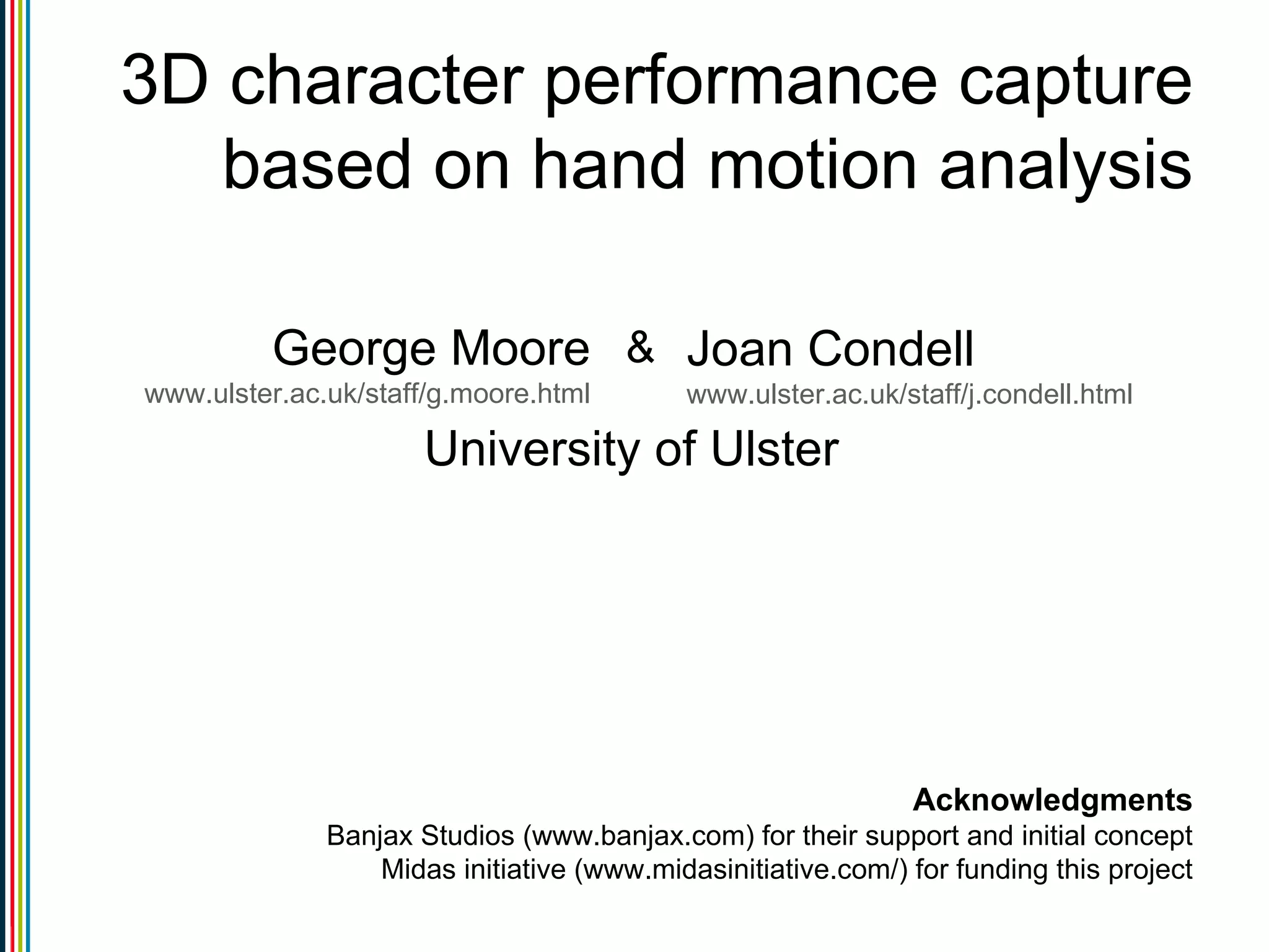 3D character performance capture based on hand motion analysis | PPT