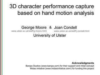 3D character performance capture based on hand motion analysis | PPT