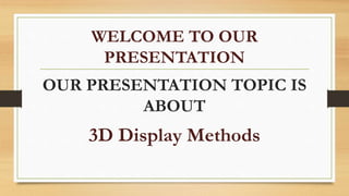 3 d display-methods | PPTX