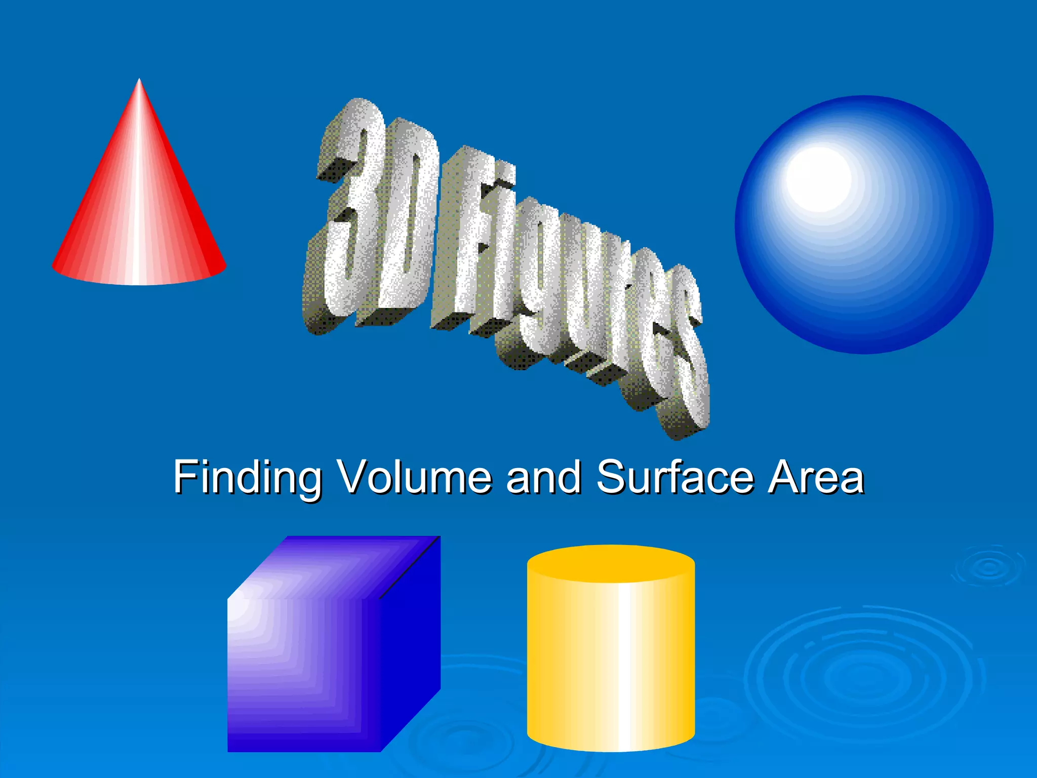 3D Figures- volume and surface area | PPT