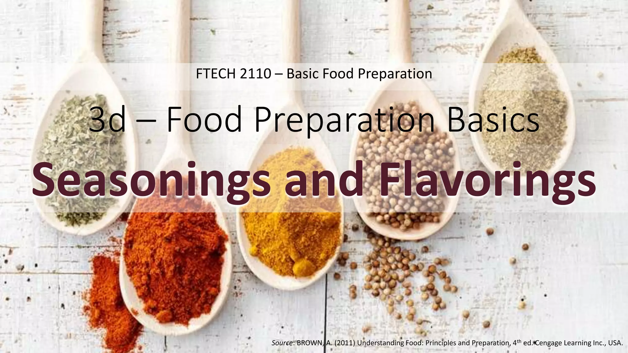 3d - Food Preparation Basics _ Seasonings and Flavorings.pptx