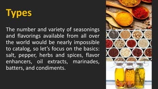 3d - Food Preparation Basics _ Seasonings and Flavorings.pptx