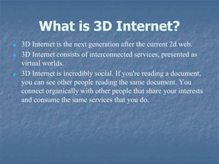 "Virtual Realms: Exploring 3D Internet" | PPTX | 3-D Graphics ...