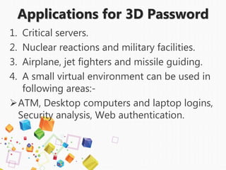 3d password | PPTX | 3-D Graphics | Computer Software and Applications