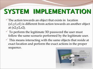 3D-Password: A More Secure Authentication | PPT