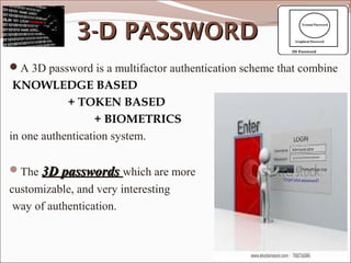 3D-Password: A More Secure Authentication | PPT | 3-D Graphics ...