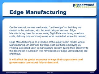 3D Printing: Edge Manufacturing - Executive Overview | PPT