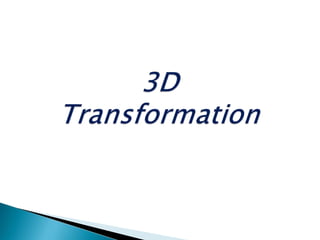 3D Transformation | PPTX