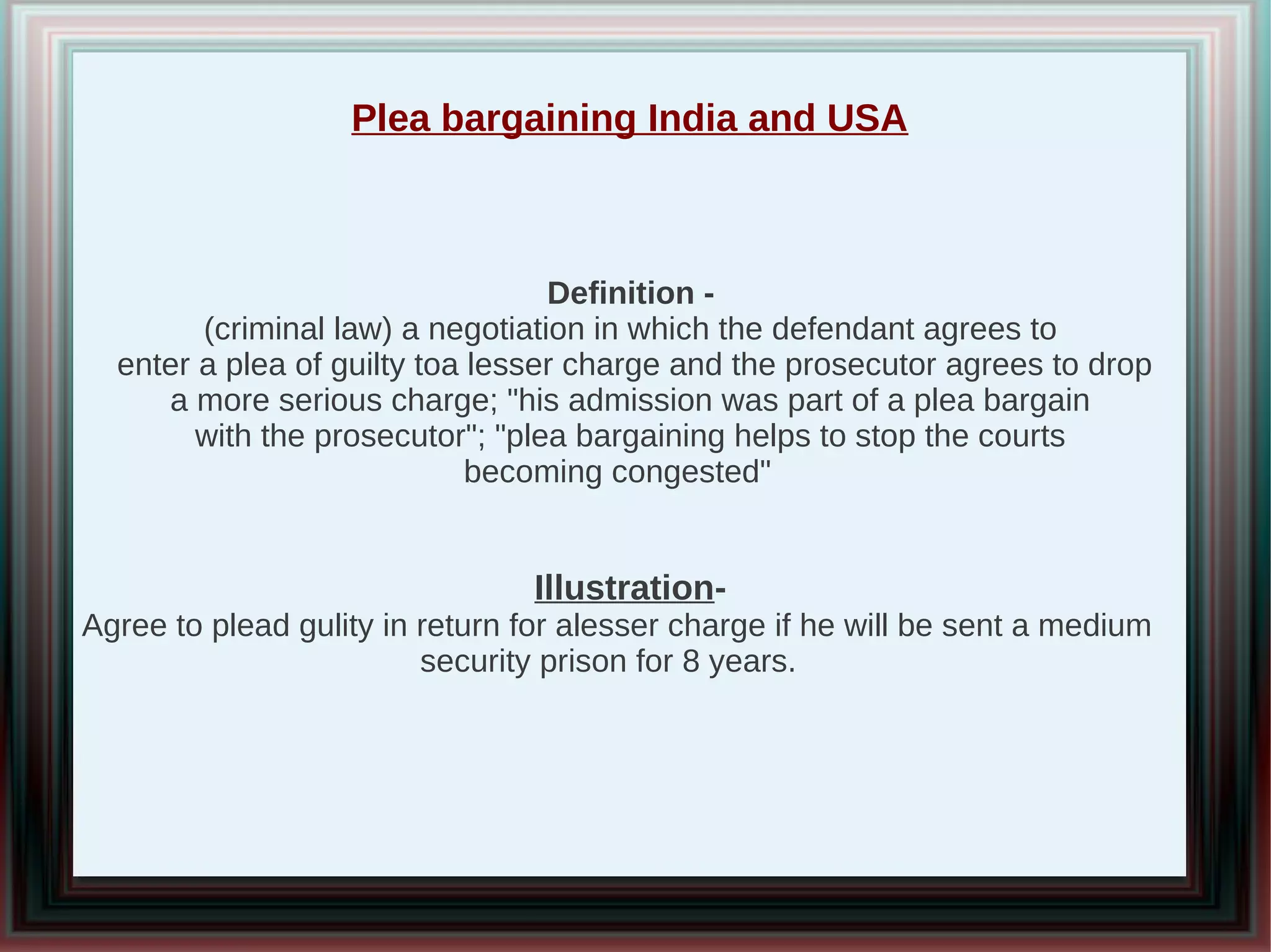 Plea and bargaing PPT for Presentation !!! | PDF