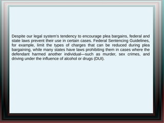 Plea and bargaing PPT for Presentation !!! | PDF
