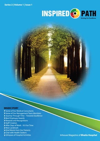 Bhatia Hospital Magazine -Inspired Path -issue 1 | PDF