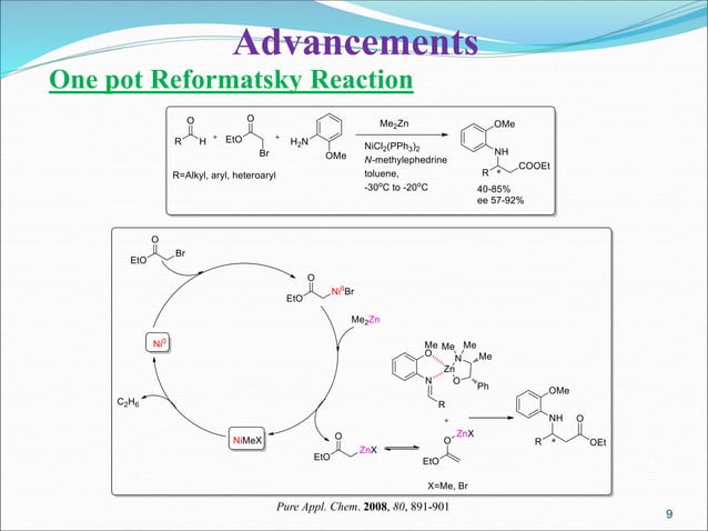 Reformatsky Reaction& Recent Advancements | PPTX | Chemistry | Science