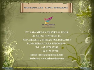 3D2N ACEH - SABANG TOUR PACKAGE | PPT