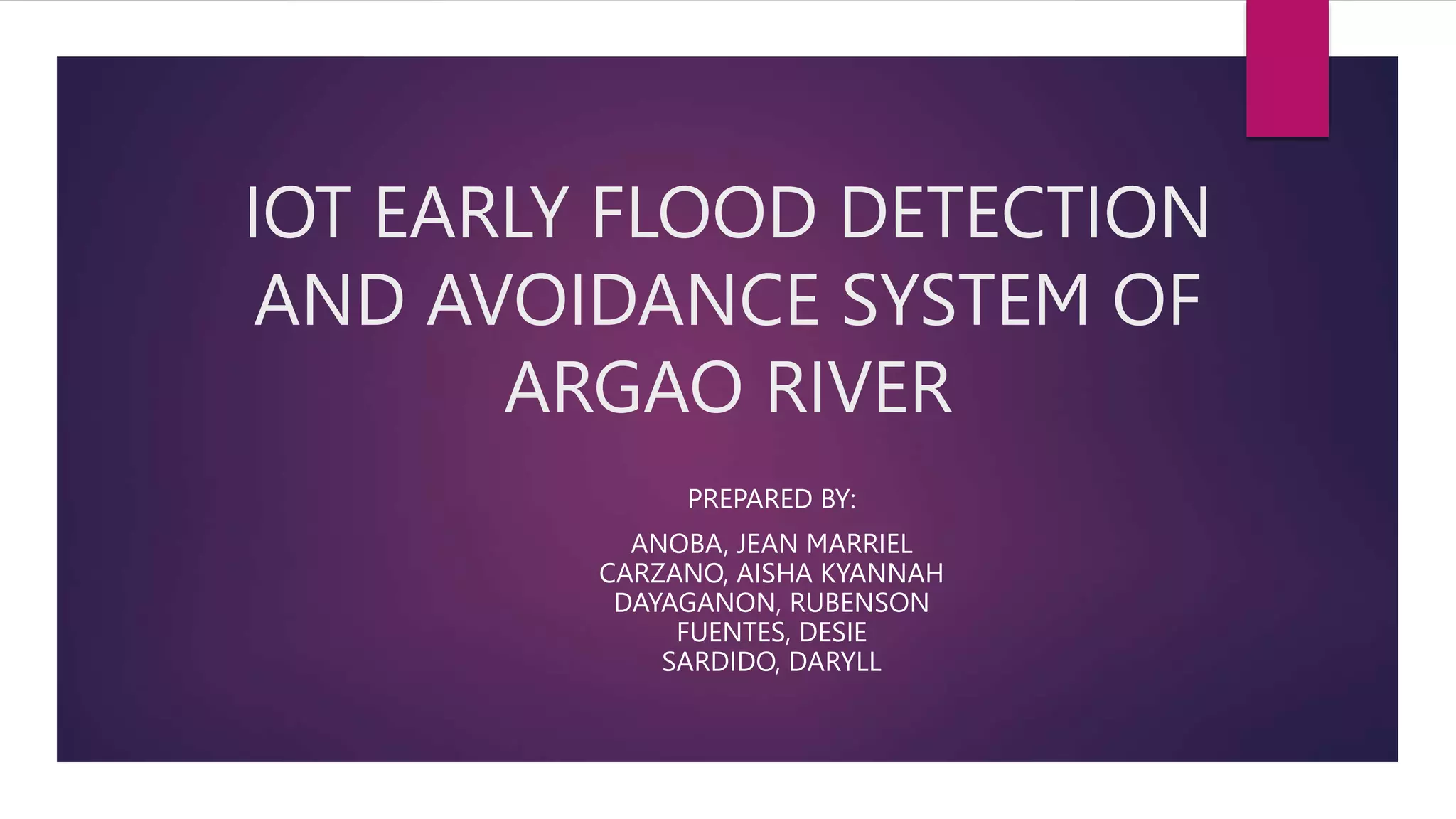3D4-GRP-1-IOT-EARLY-FLOOD-DETECTION-AND-AVOIDANCE-SYSTEM-OF-ARGAO-RIVER ...