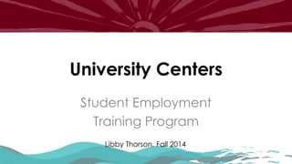 Student Employee Training Learning Outcomes | PPTX