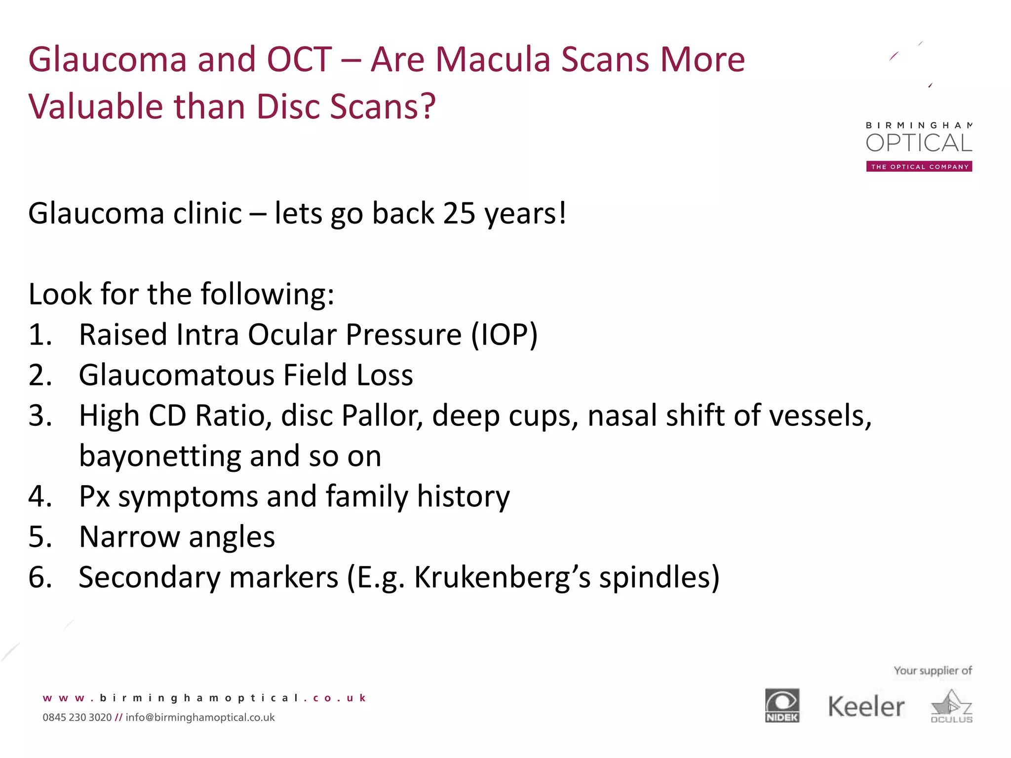 Glaucoma and OCT – Are Macula Scans More Valuable than Disc Scans | PPTX