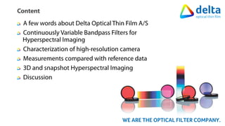 3 D and snapshot hyperspectral cameras based on continuously variable ...