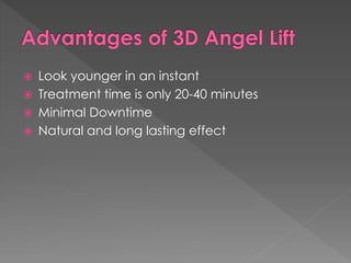 Non-surgical Facelift - 3D Angel Lift | PPTX