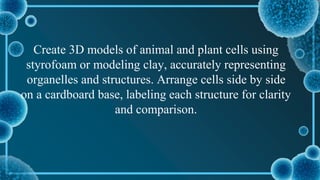 3D ANIMAL AND PLANT CELL. pptx | PPTX