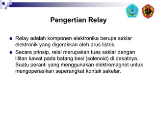 Penjelasan Dasar mengenai komponen Relay | PPT