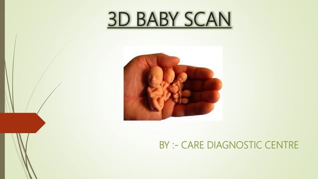 3D Baby Scan | PPT